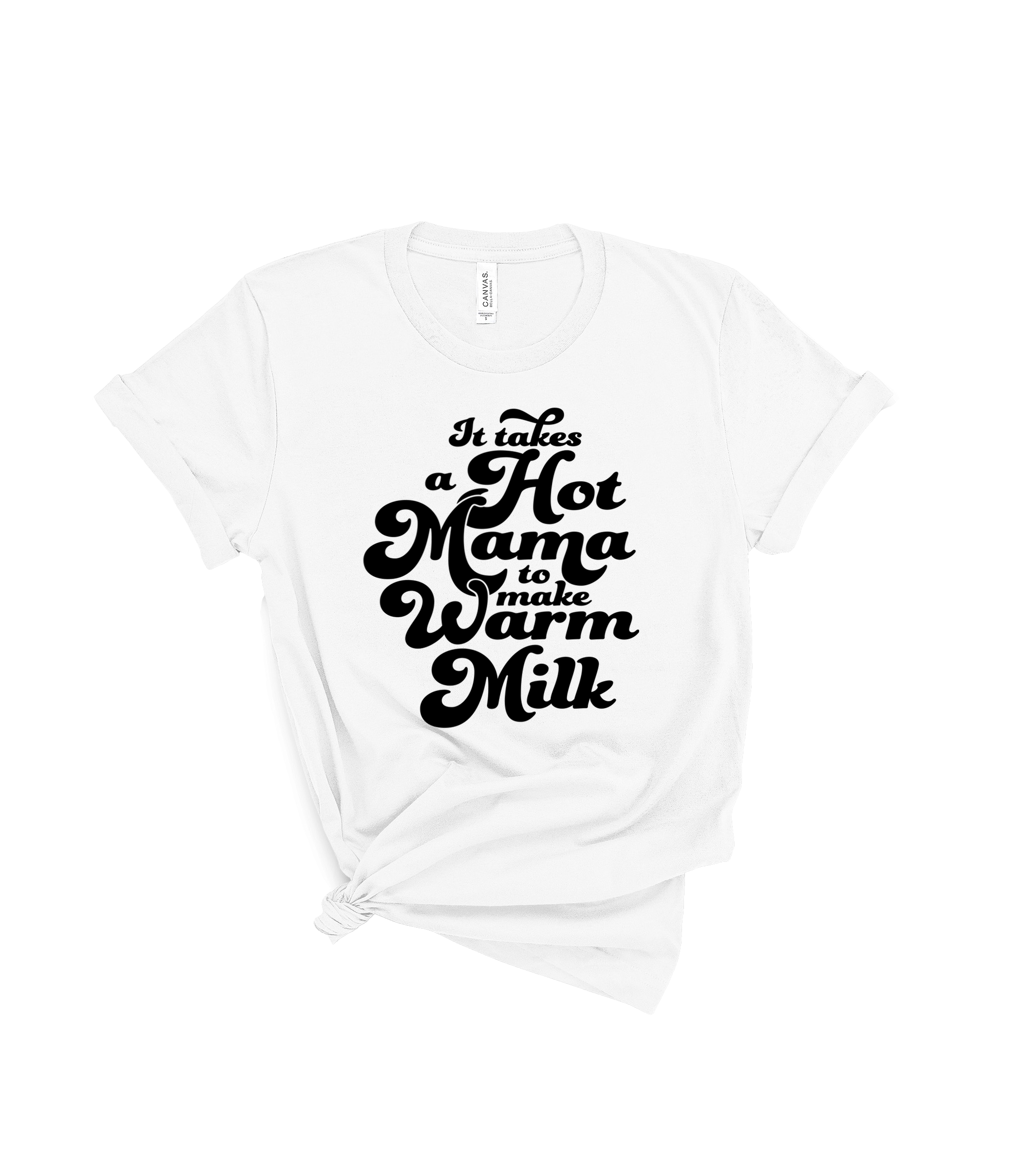 Hot Mama T-Shirt – One Pumped Mama